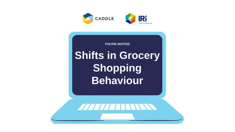Shifts in Grocery Shopping Behaviour with IRI Canada - Caddle